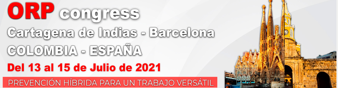 Congreso Internacional ORP 2021: "Prevención Híbrida para un Trabajo ...